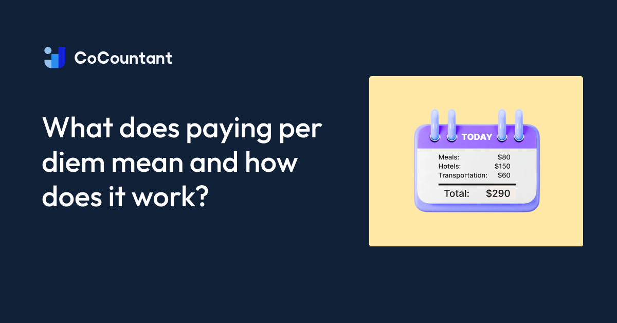 What does paying per diem mean, and how does it work?
