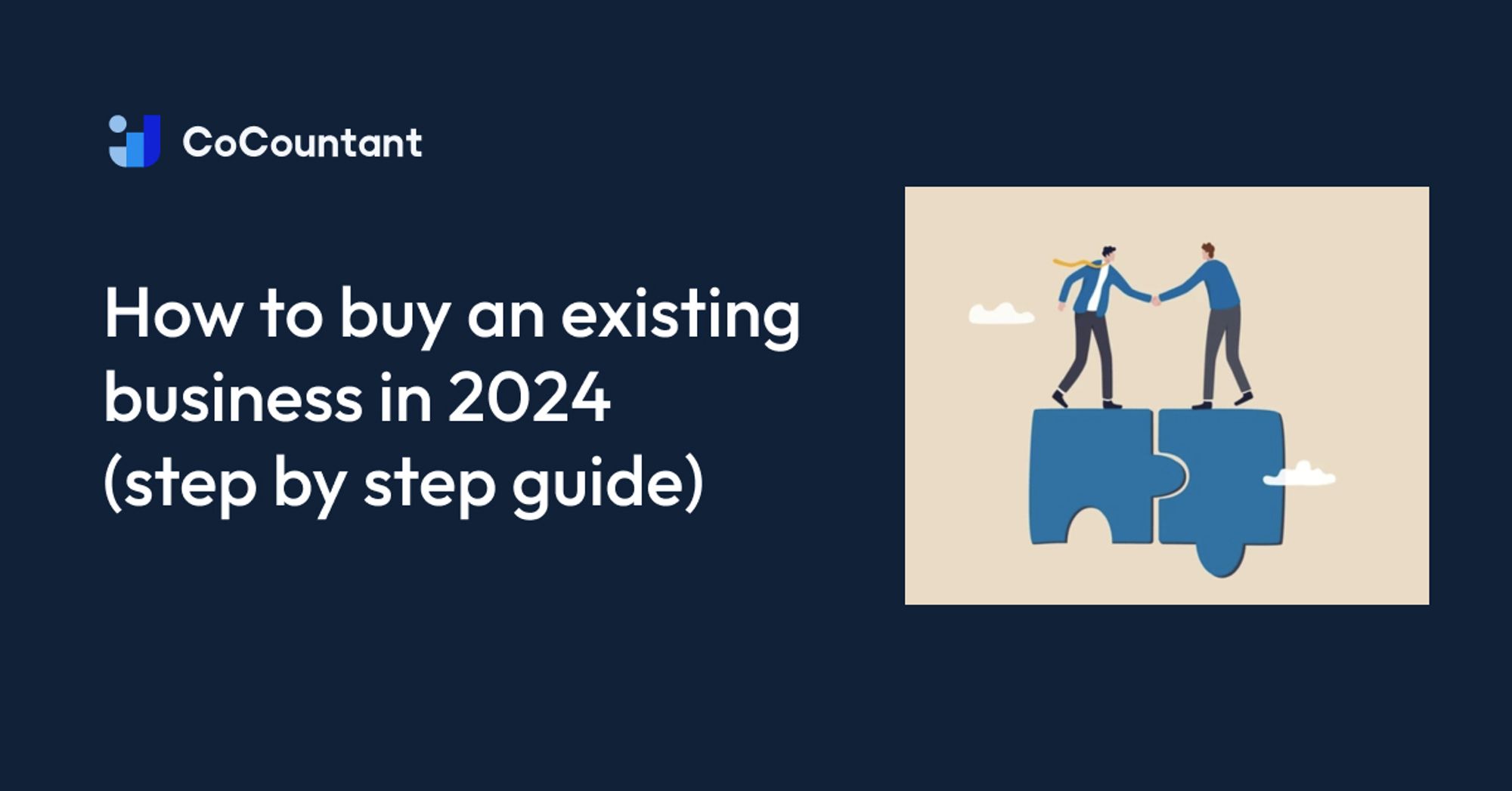 How to buy an existing business in 2024 (step-by-step guide)