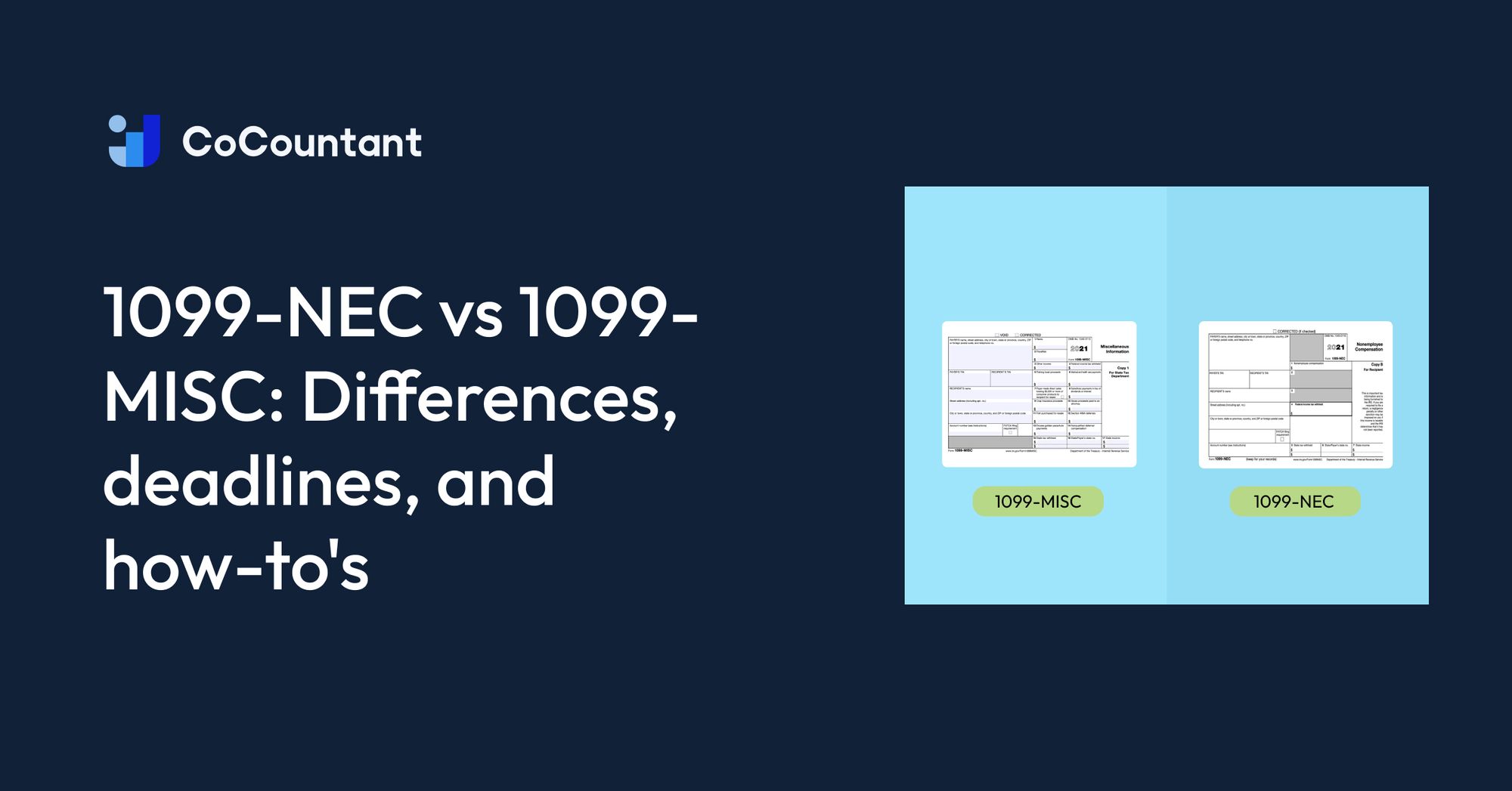 1099-NEC vs 1099-MISC: Differences, deadlines, and how-to's