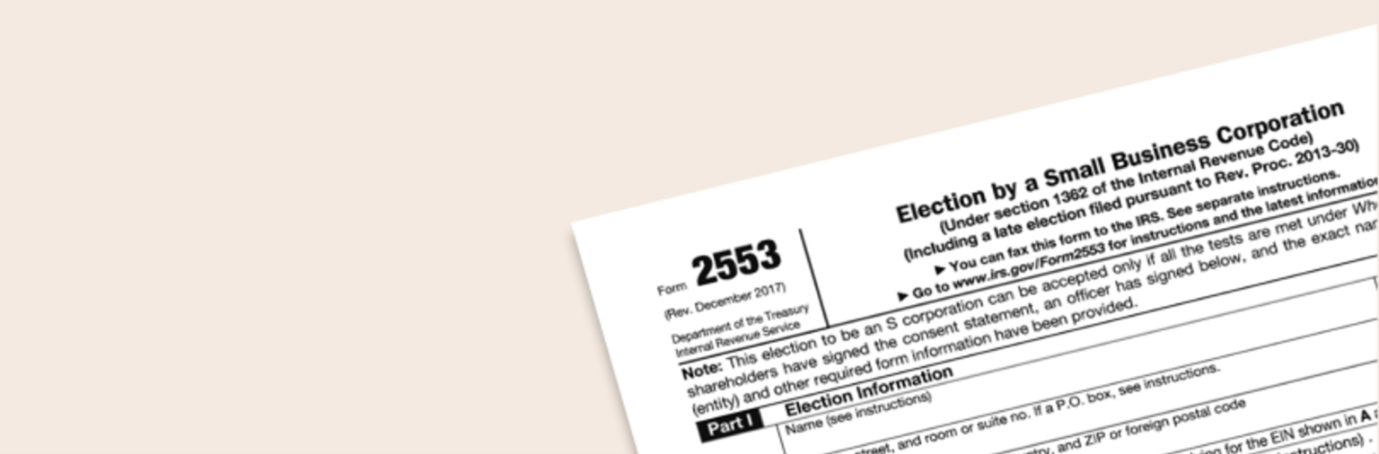 What is an IRS Form 2553?