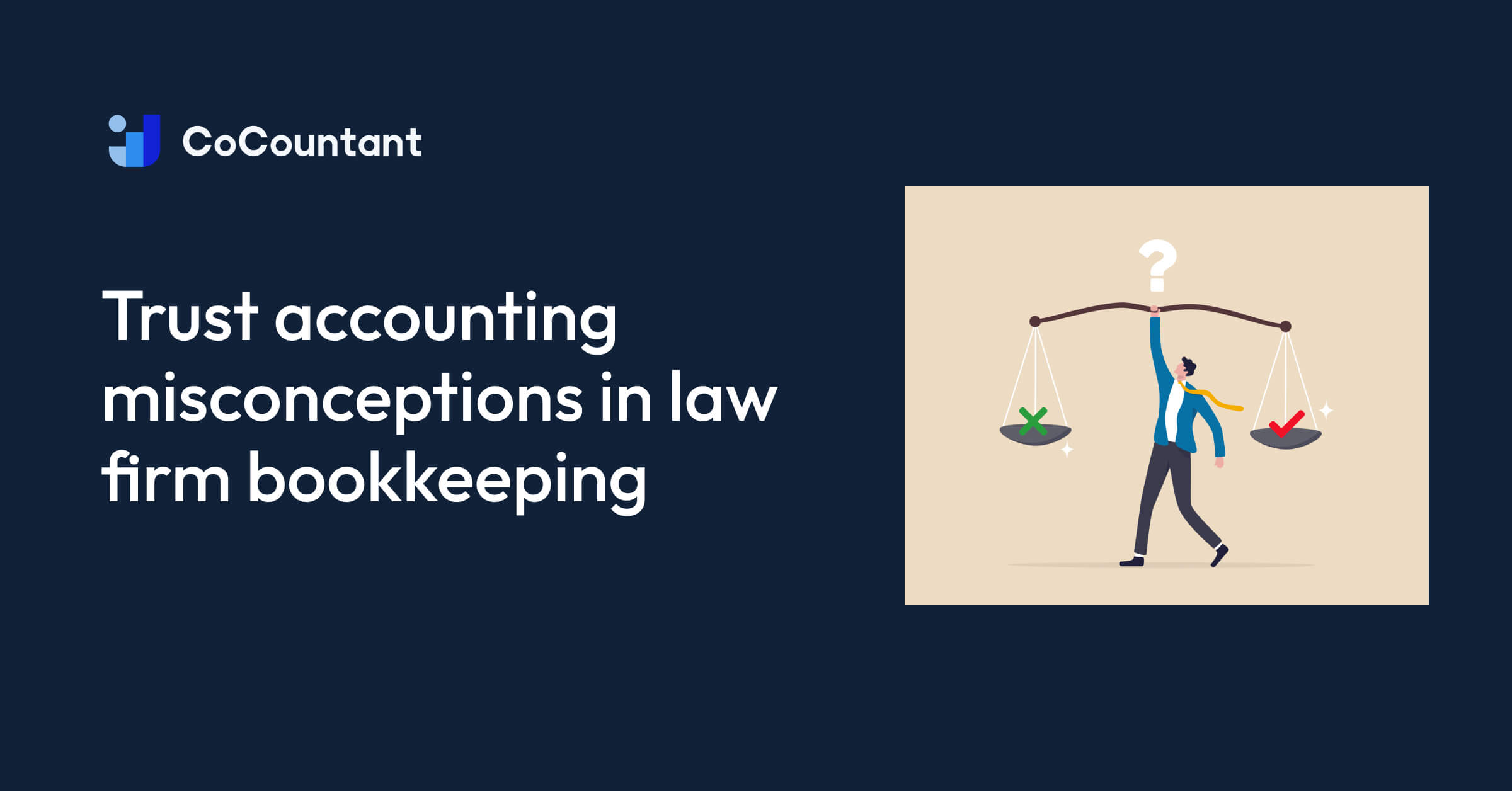 Common trust accounting misconceptions to avoid