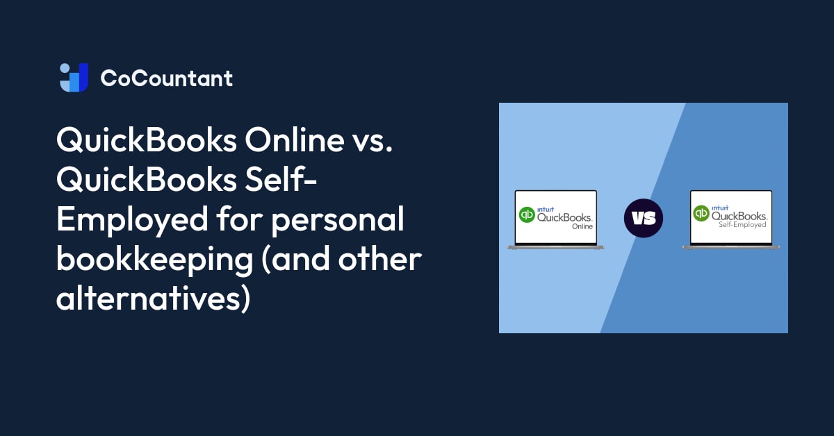 QuickBooks Online vs. Self-Employed for Personal Bookkeeping