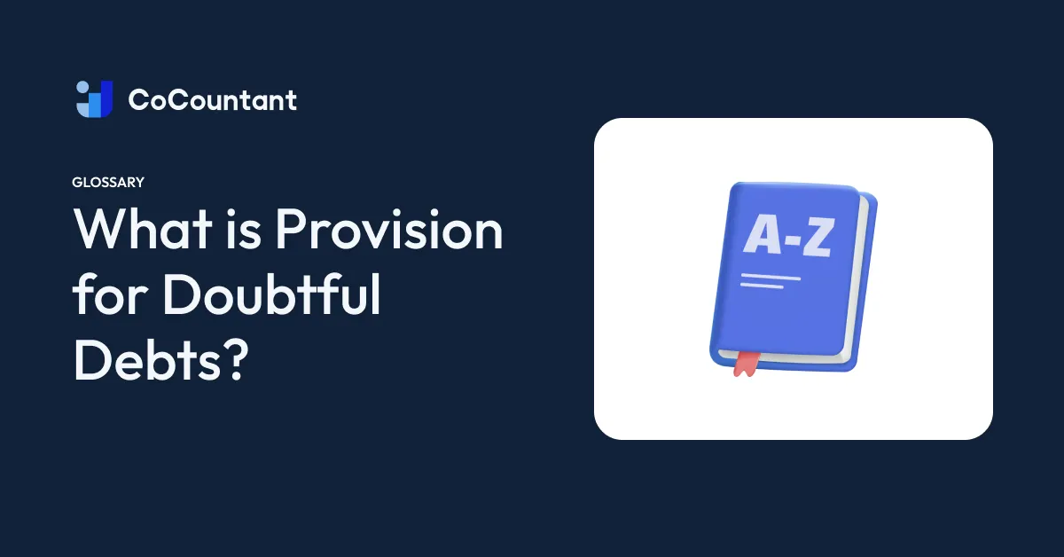 What is Provision for doubtful debts - CoCountant