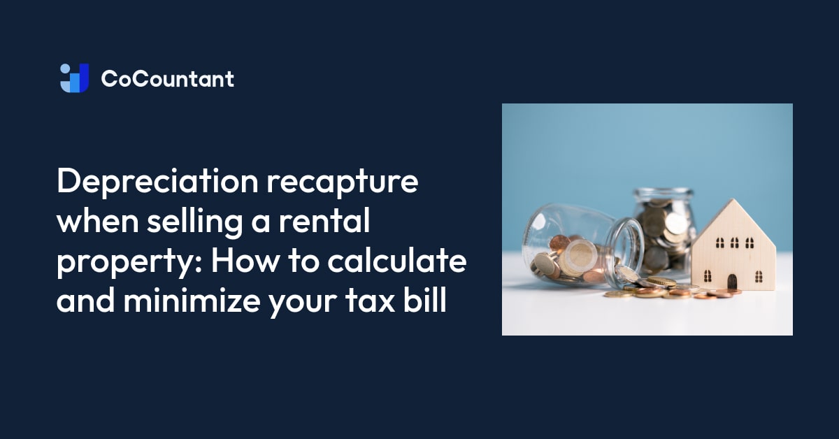 Depreciation Recapture: Calculate & Minimize Taxes on Rental Sales ...