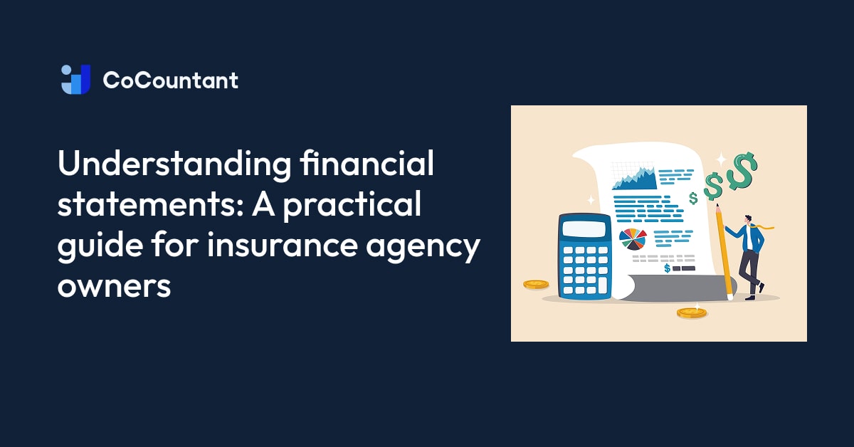 Financial Statements Guide for Insurance Agencies - CoCountant