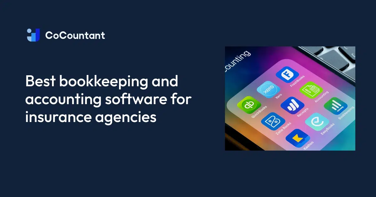 Best bookkeeping and accounting software for insurance agencies ...