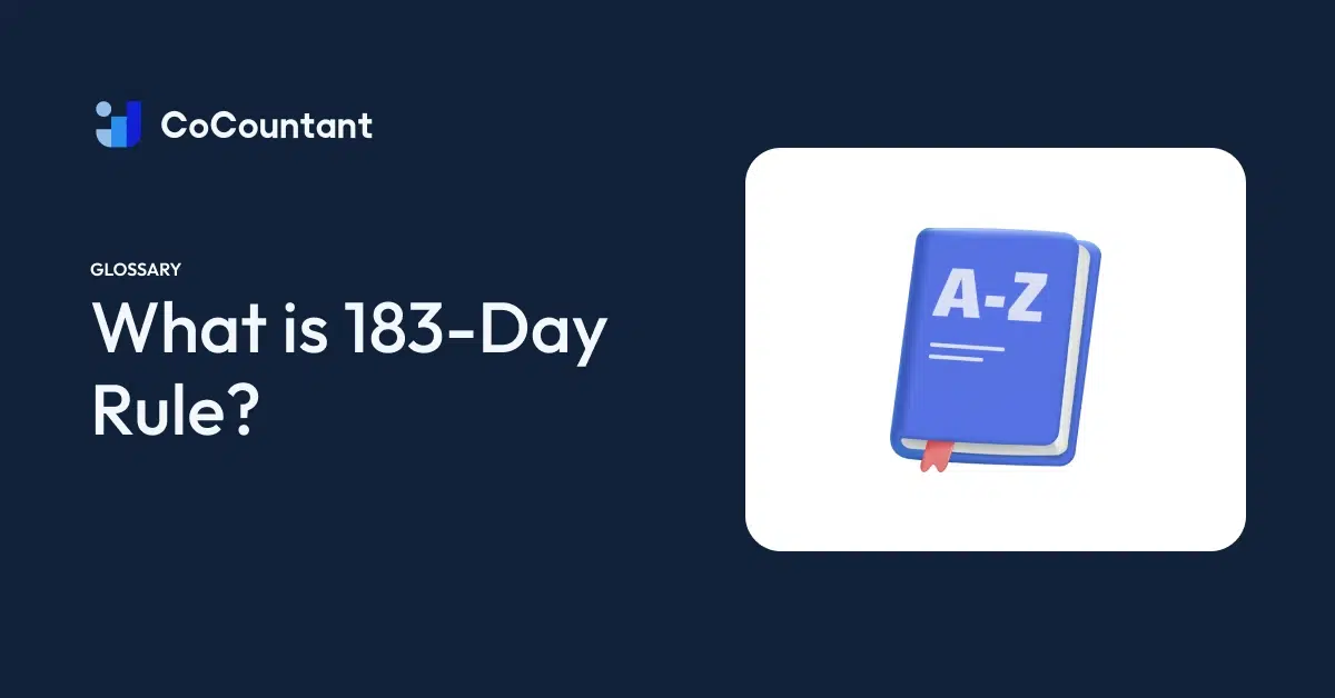 What is 183-day rule - CoCountant