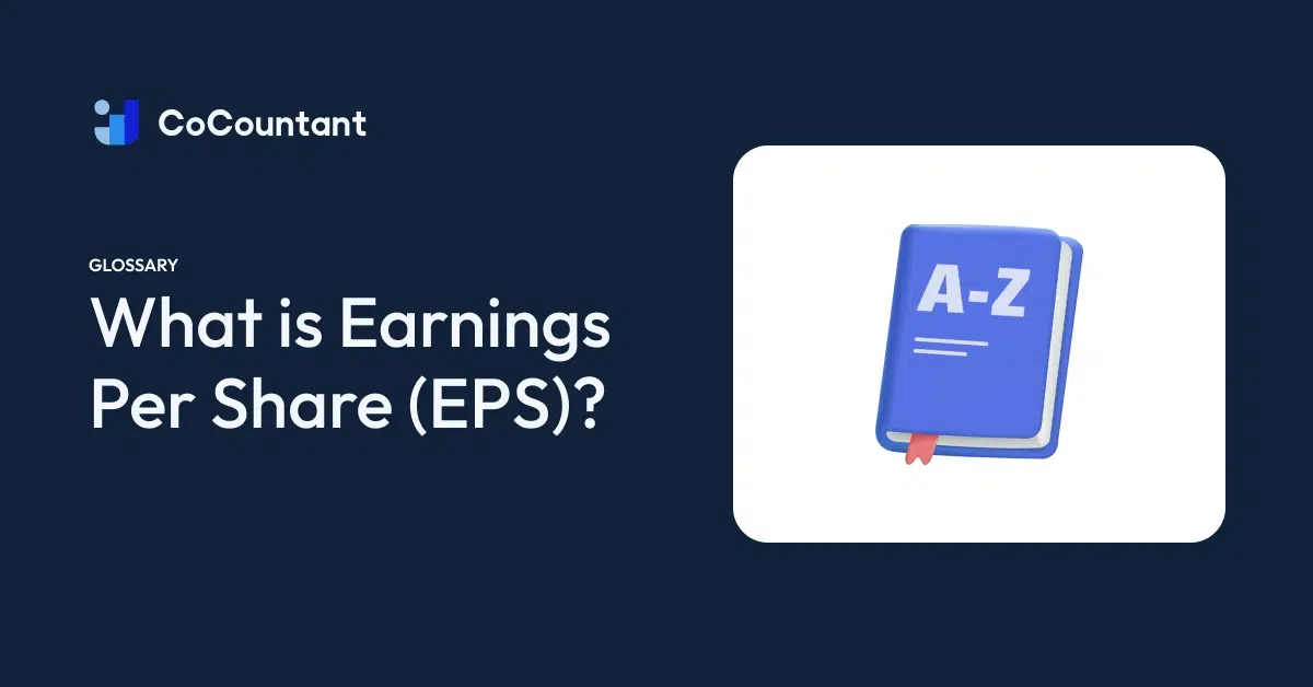 What Is Earnings Per Share (EPS)? Formula & Importance