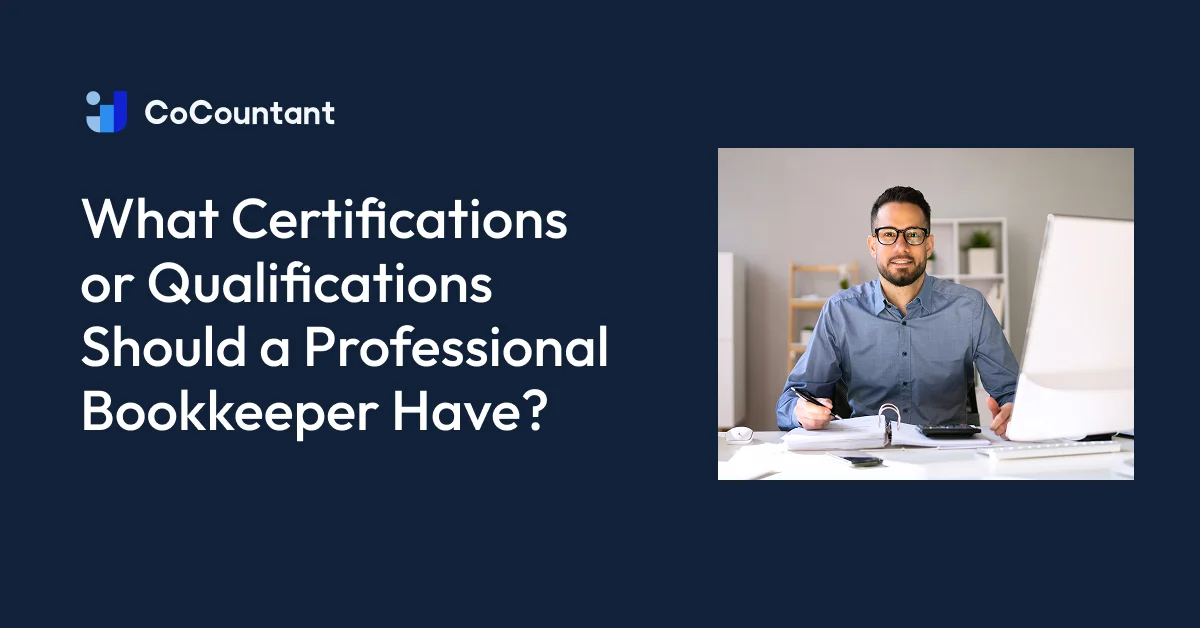 Certifications & Qualifications Every Professional Bookkeeper Should Have