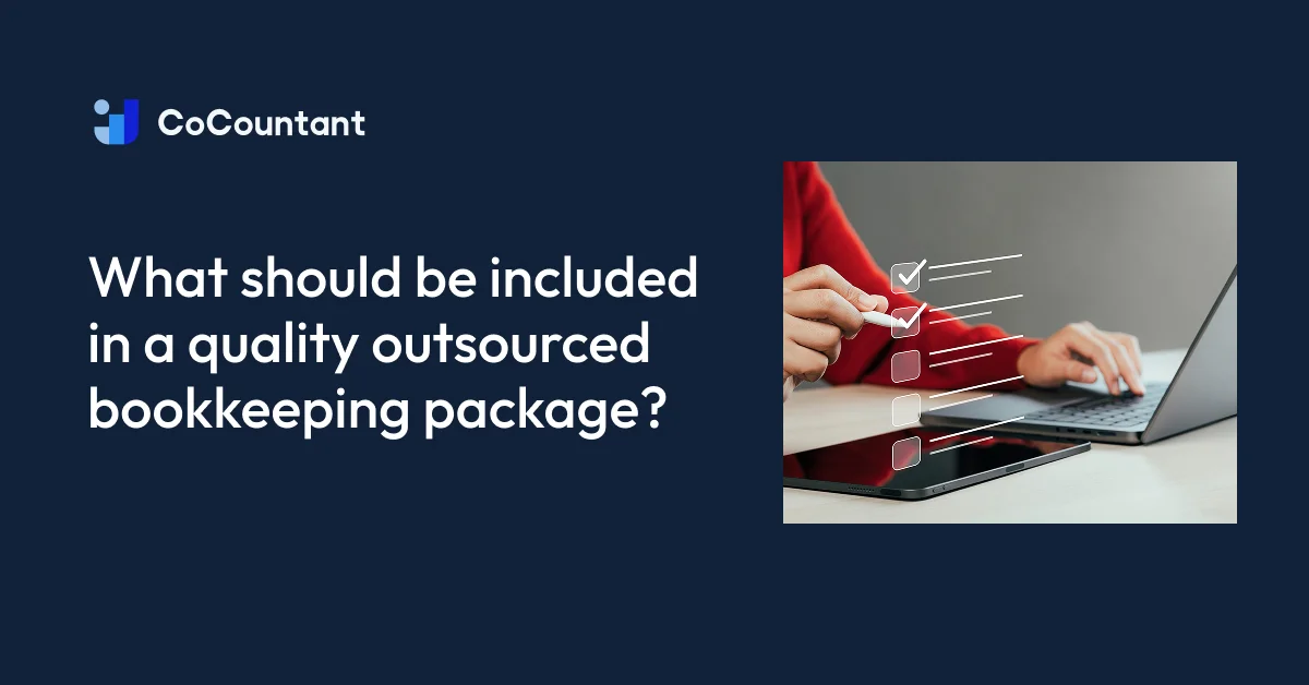 What Should Be Included in a Quality Outsourced Bookkeeping Package?